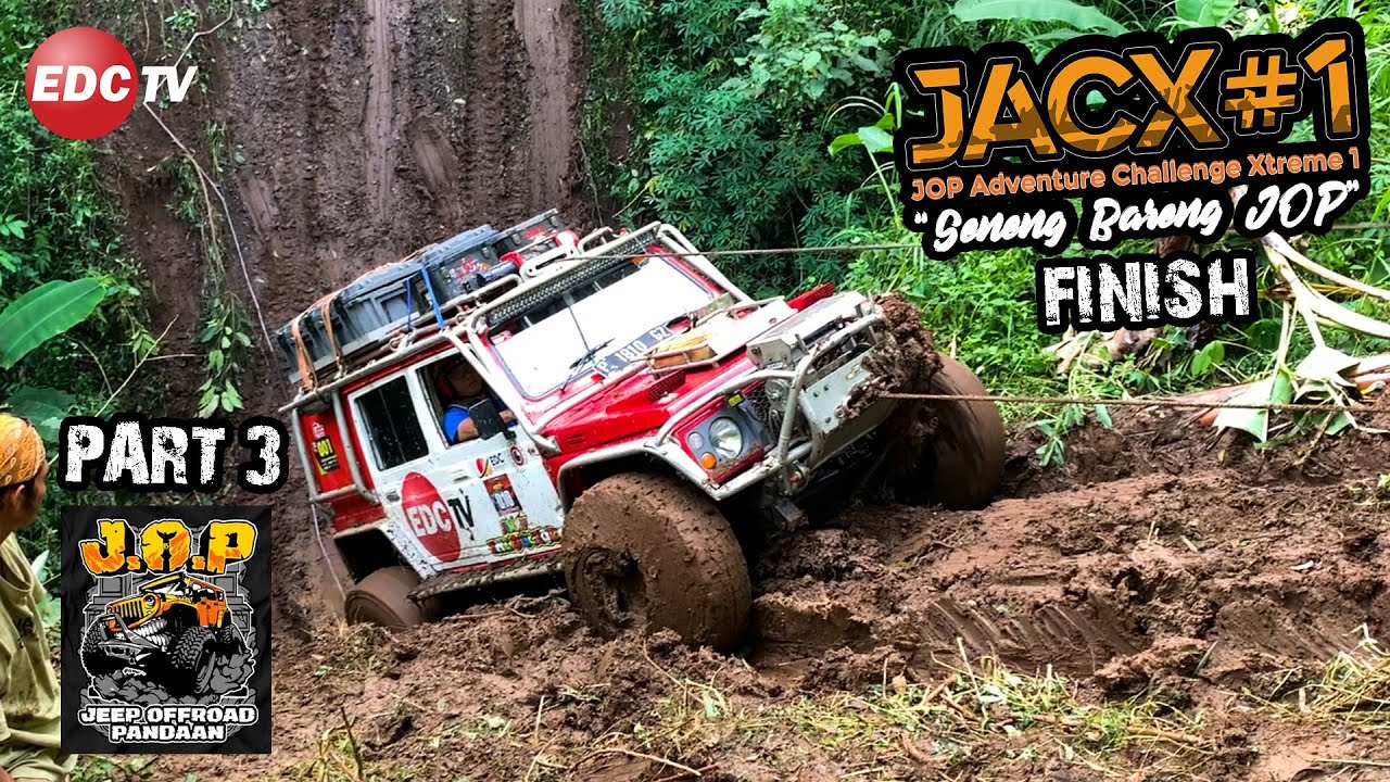 PART 3 JOP ADVENTURE CHALLENGE XTREME #1 | EDC TV - YouTube
