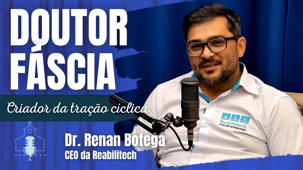 DOUTOR FÁSCIA – CRIADOR DA TRAÇÃO CÍCLICA - YouTube Music