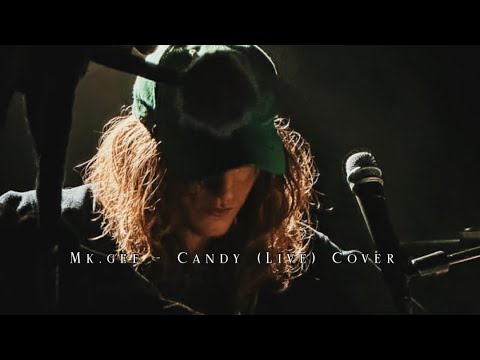 Mk.gee - Candy (Live) cover - YouTube