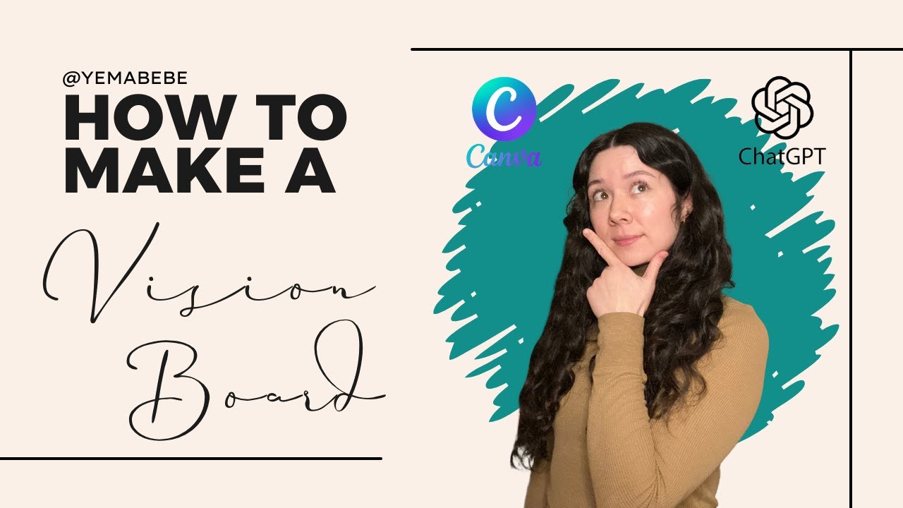 How to Make a Vision Board! (with Canva and Chat GPT) - YouTube