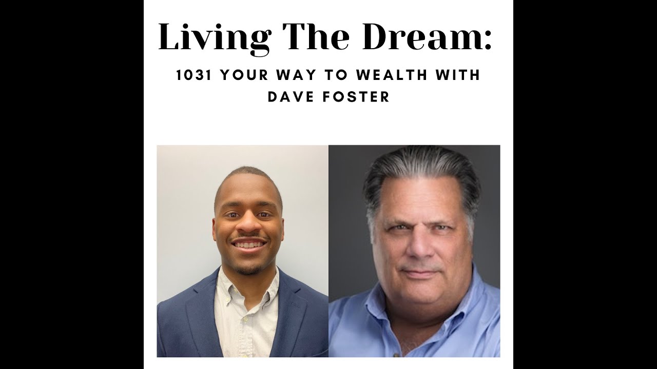 1031 Your Way to Wealth with Dave Foster - YouTube