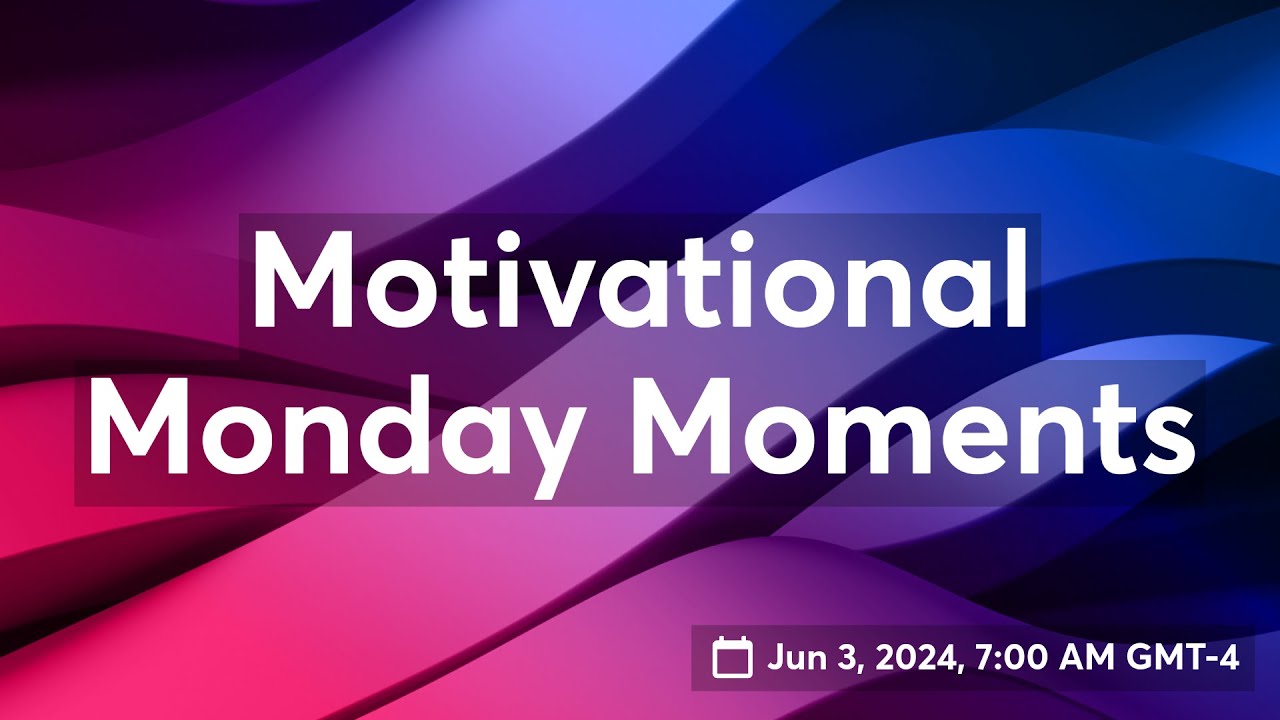 Motivational Monday Moments - YouTube