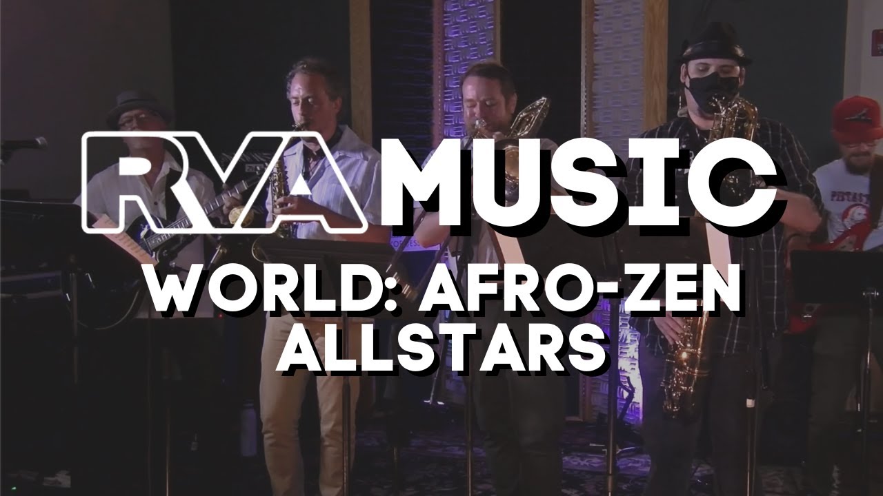 World Music RVA: Afro Zen Allstars - YouTube