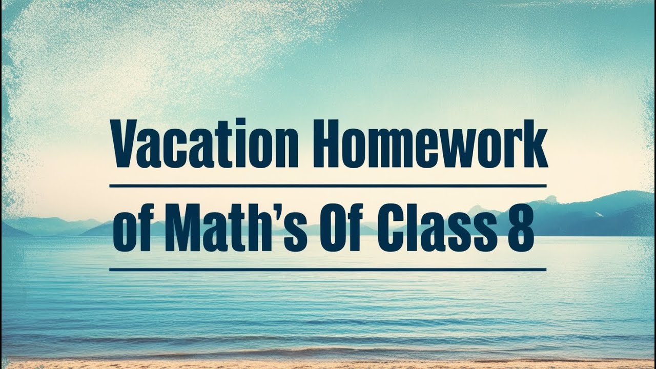 Class 8 Math Homework 2081 | Complete Solutions | Math Homework Guide# ...