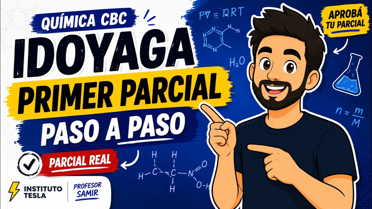 QUÍMICA IDOYAGA CBC | PRIMER PARCIAL RESUELTO PASO A PASO (PARTE 1 ...