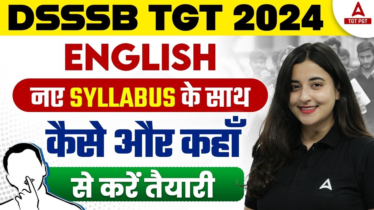 DSSSB TGT English New Syllabus 2024 | DSSSB TGT English Preparation ...