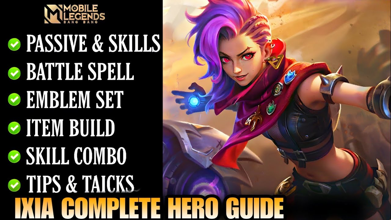 Ixia complete Guide Mobile Legends | Ixia best build | ixia tutorial ...