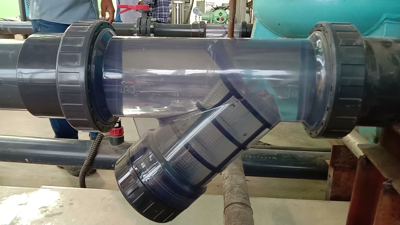 CARA KERJA STRAINER Y | STRAINER Y BERBAHAN TRANSPARAN - YouTube