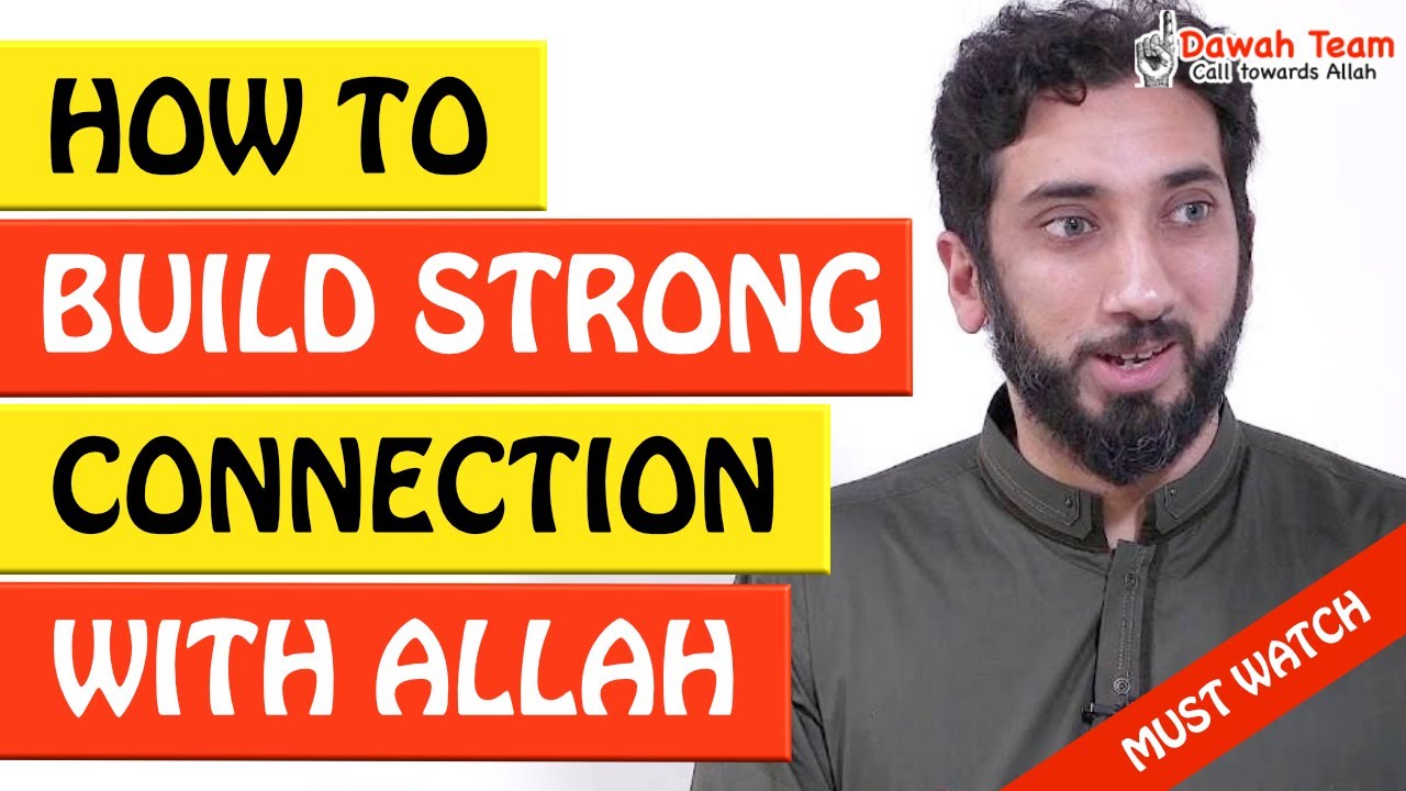 🚨HOW TO BUILD STRONG CONNECTION WITH ALLAH (SWT)🤔 ᴴᴰ - YouTube
