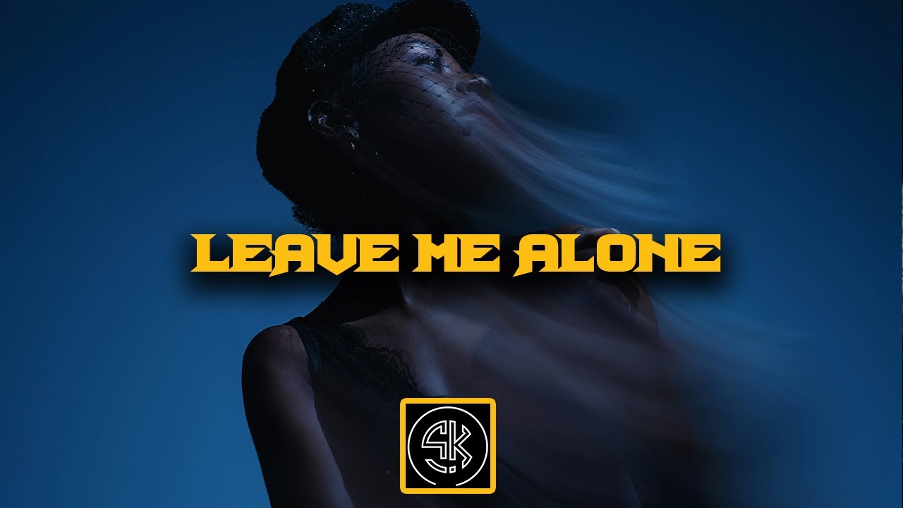 Afrobeat Type Beat - "LEAVE ME ALONE" | Type Beat I AfroBeat | Afrobeat ...