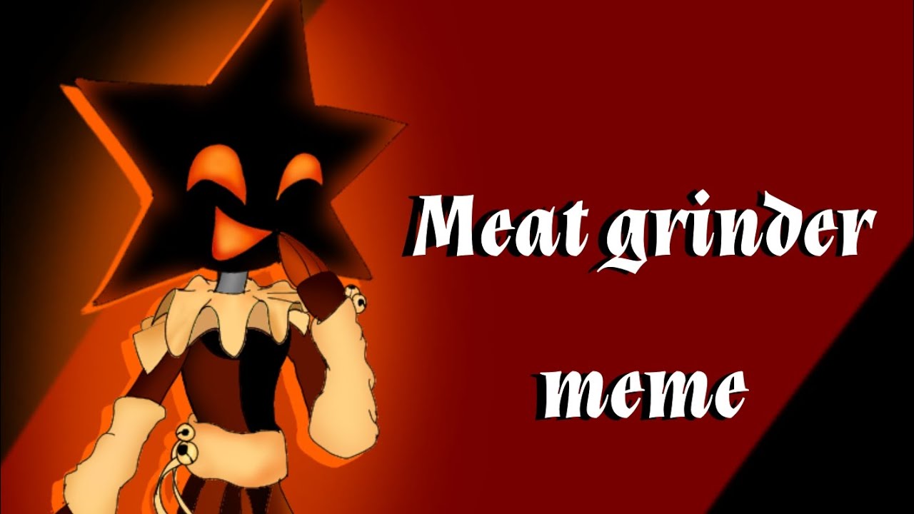 Meat Grinder meme | Eclipse| Early Christmas special!! | Fnaf | art ...
