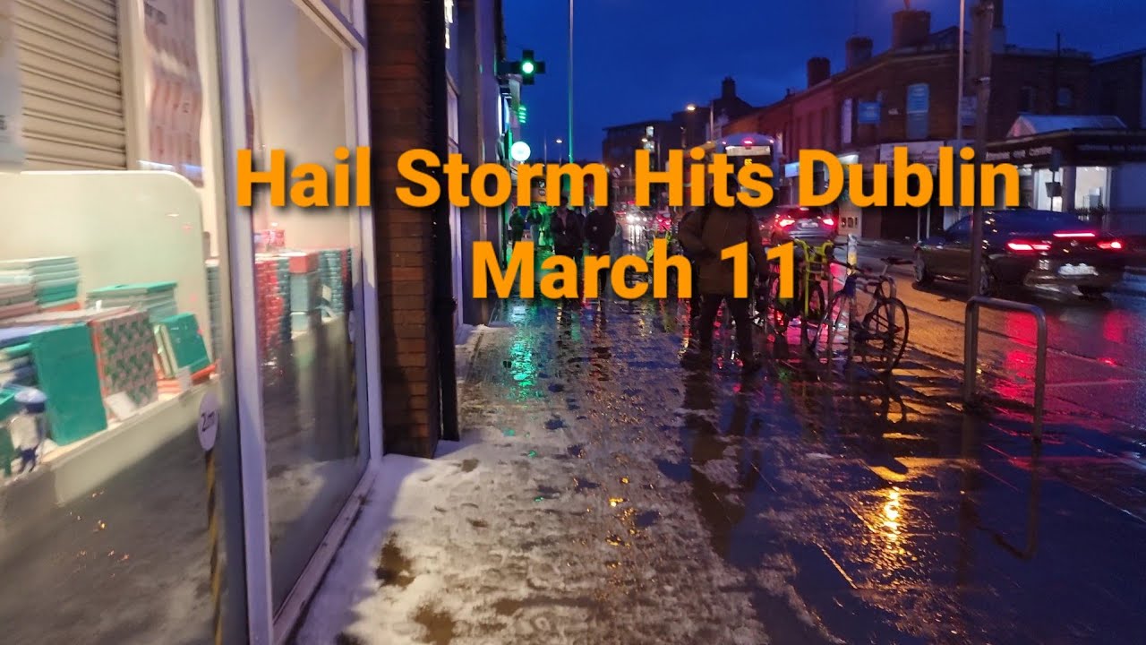 Hail Storm Hits Dublin On March 11 - YouTube