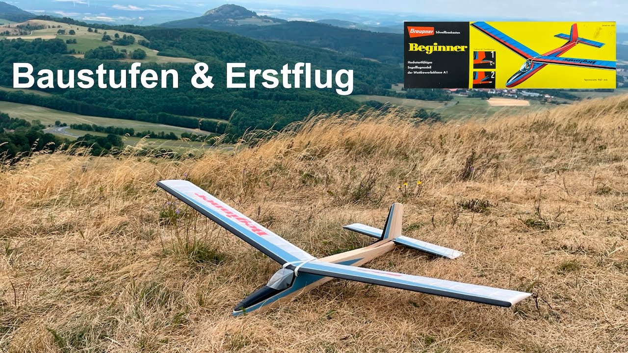 Graupner Beginner - Baustufen und Erstflug - YouTube
