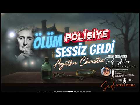 Hercule Poirot'nun İlk Vakası! 🕵️‍♂️ | Ölüm Sessiz Geldi - Agatha Christie Sesli Kitap Korhan  İMRAK