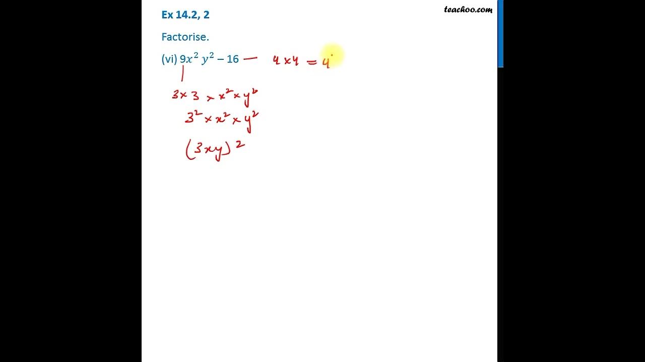 Ex 12.2, 2 (vi) - Factorise 9x^2 y2 - 16 - Chapter 12 Class 8 - Teachoo - YouTube