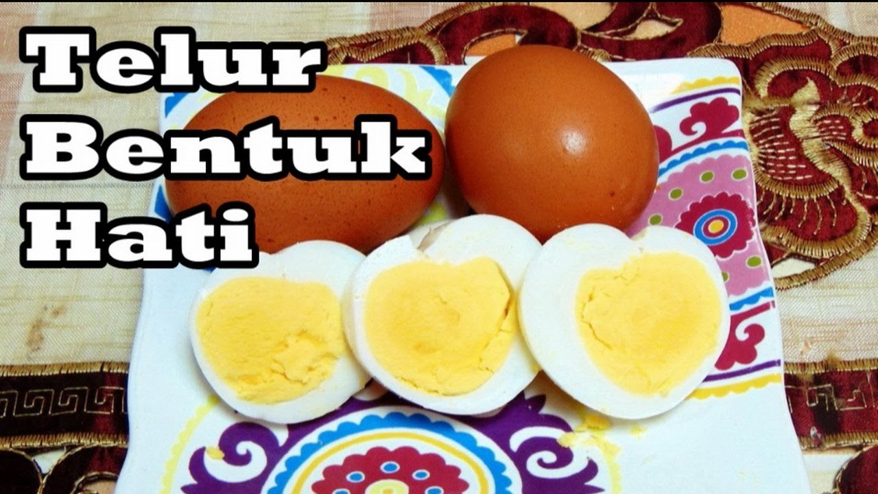 Cara Membuat Telur Rebus Bentuk Hati - YouTube