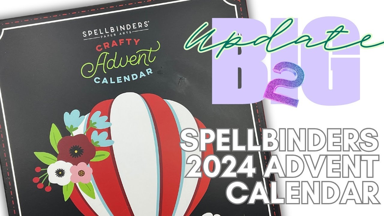 🎄 Vlogmas 2024 Day 23: Completing the Spellbinders Advent Calendar ...