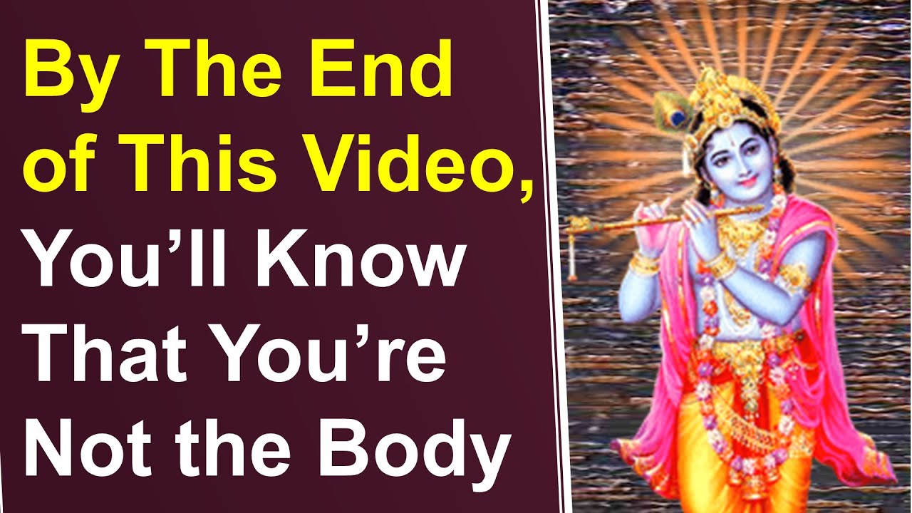 Lord Krishna explains Six Modifications of Body and Eternal Soul ...