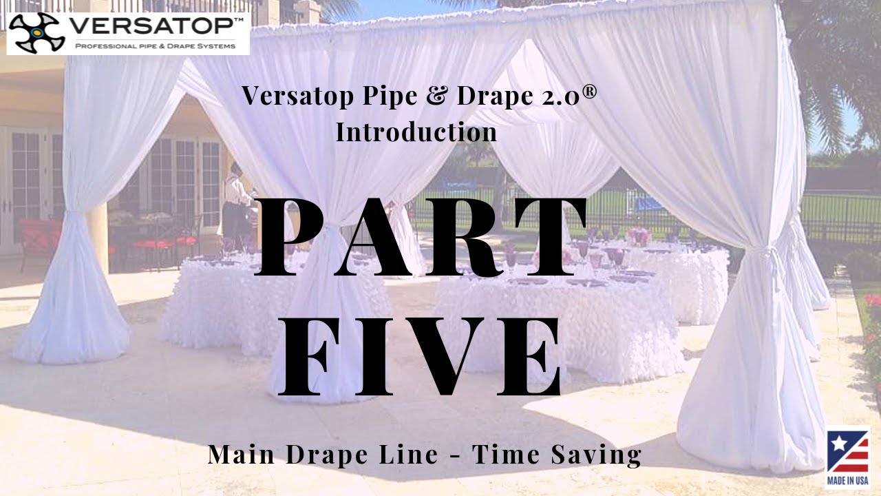Versatop Pipe & Drape 2.0® Main Drape Line - Part 5 - YouTube
