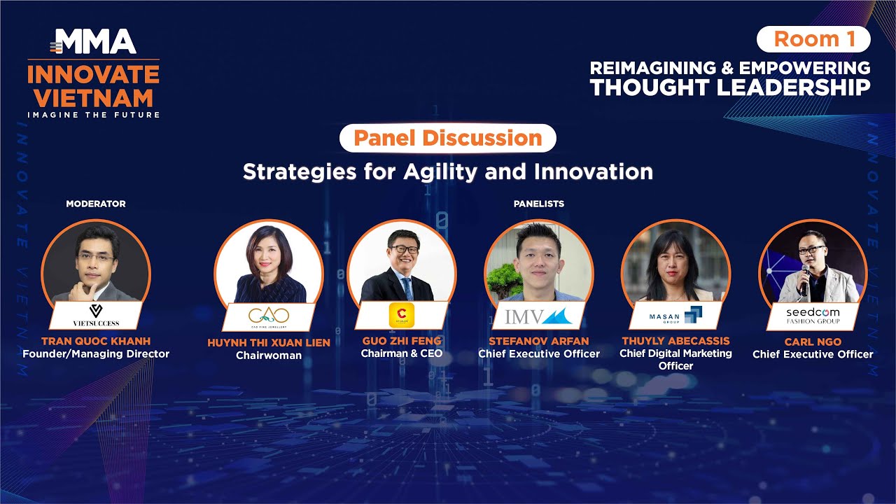 MMA Vietnam | Innovate 2023: Panel Discussion - Strategies For Agility ...