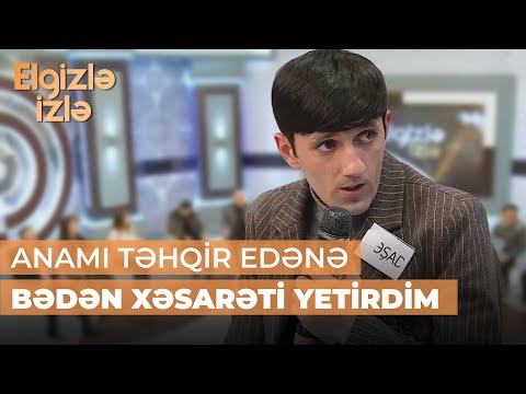 Elgizlə izlə | 3 uşağı olan 30  yaşlı Rəşad | 4 il həbsxana həyatı yaşamışam