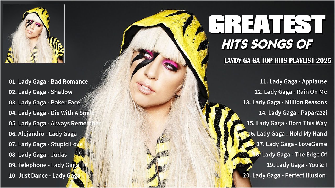 Lady Gaga Greatest Hits 2025 Collection - Top 10 Hits Playlist Of All ...