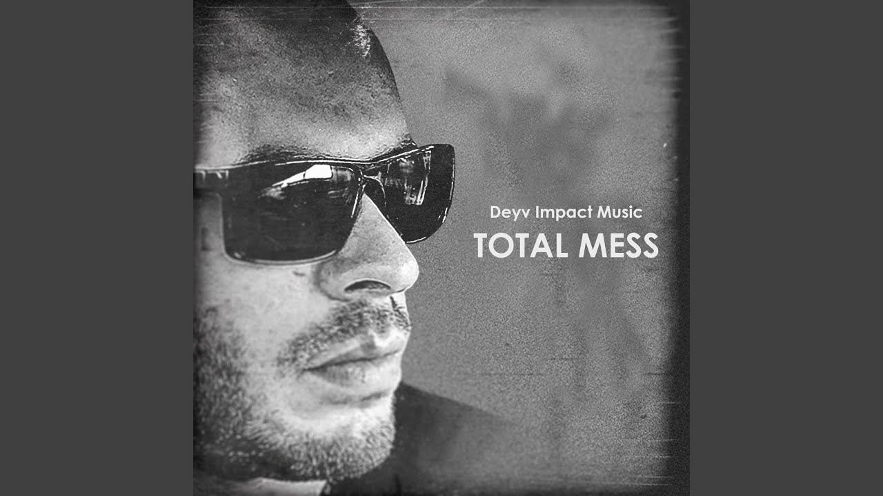 Total Mess - YouTube