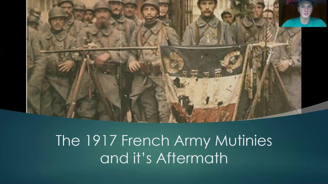 The French Army Mutiny of 1917 - YouTube