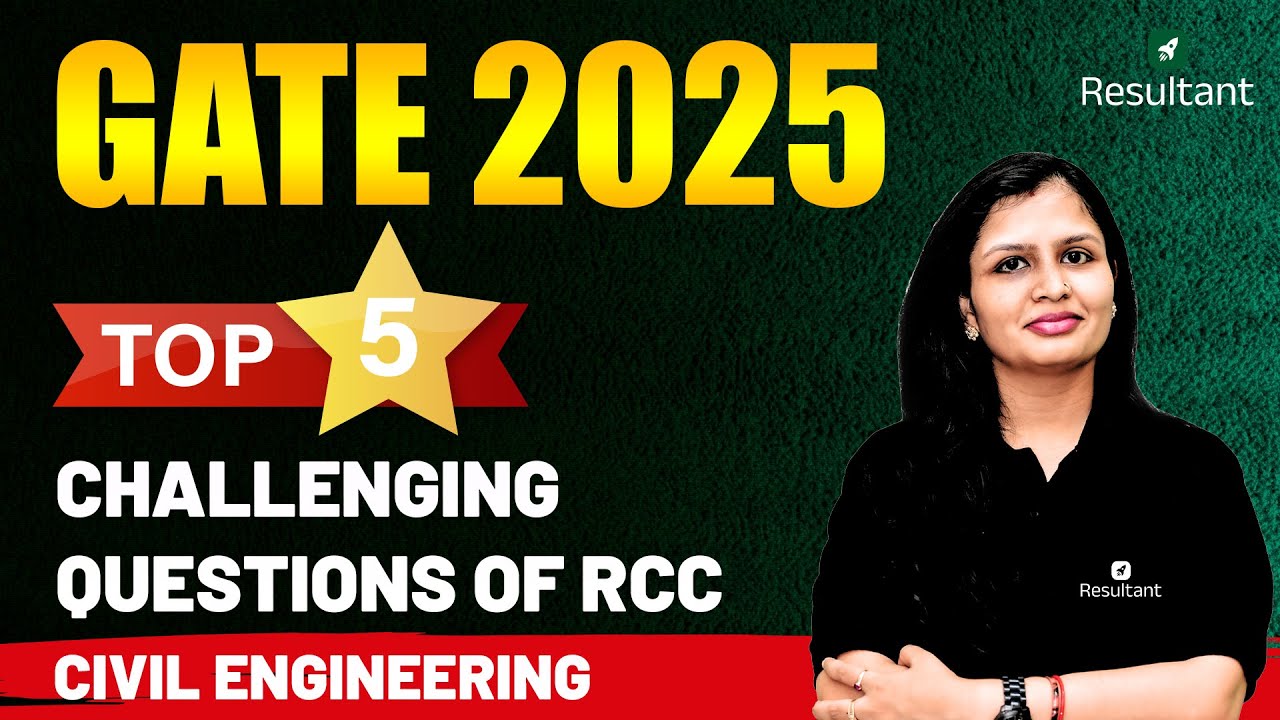 GATE 2025: Reinforce Cement Concrete - Top 5 Challenging Questions | CE ...