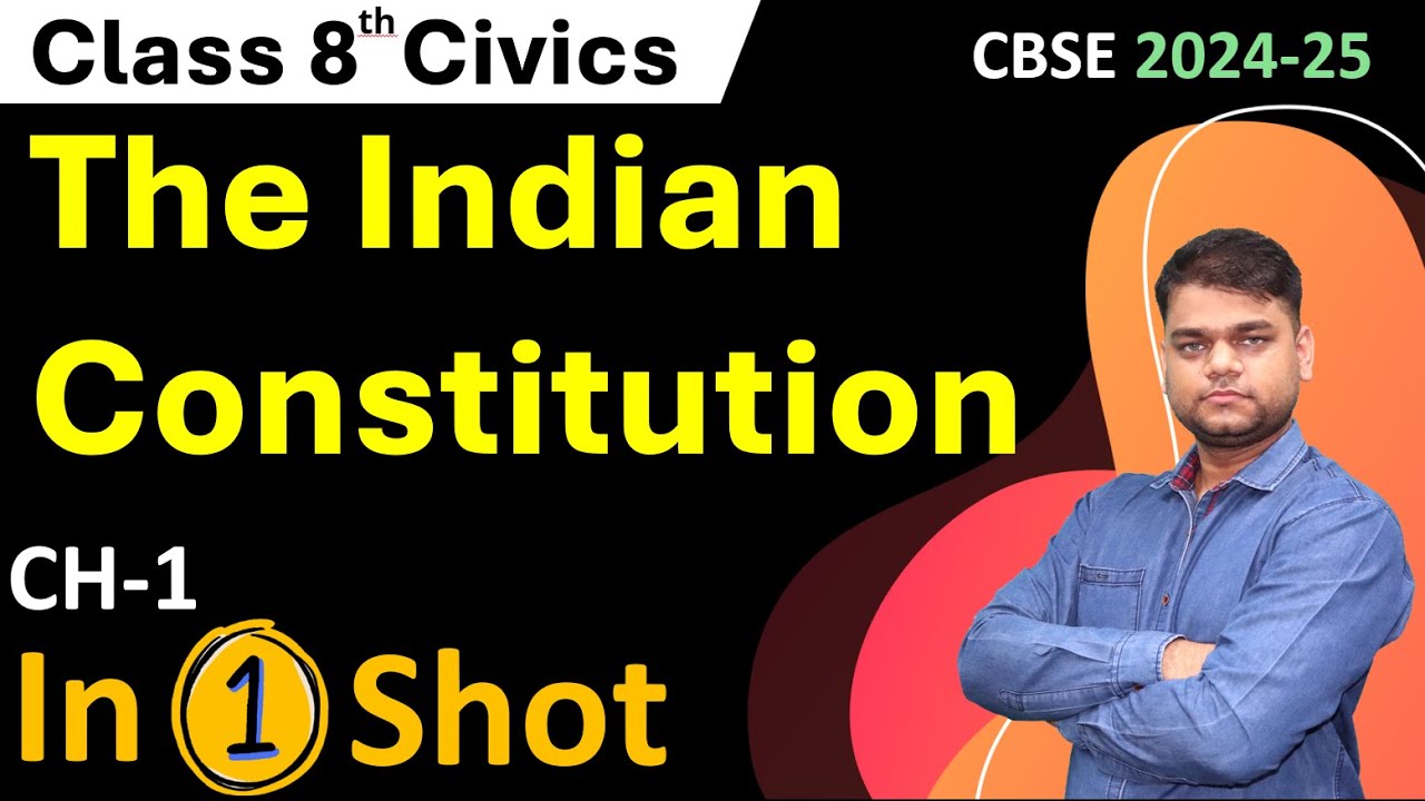 The Indian Constitution - Class 8 Civics Chapter 1 | Full Chapter - YouTube