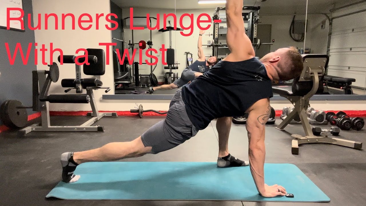 Runners Lunge- w/ Twist - YouTube