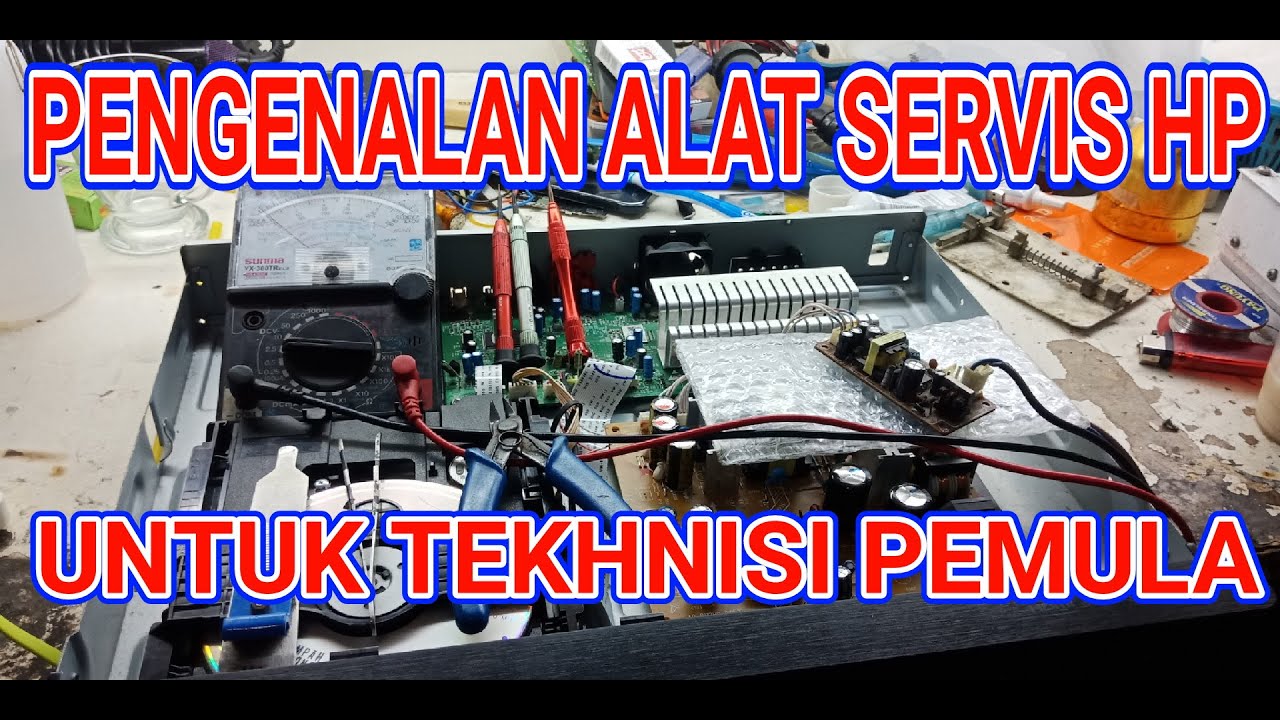 PENGENALAN ALAT SERVICE HP - YouTube