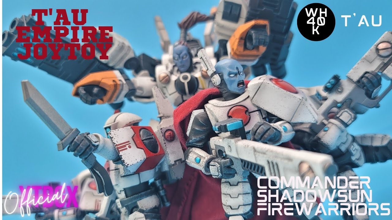 1:18 Joytoy Warhammer 40k Tau Empire Commander Shadowsun and Fire ...