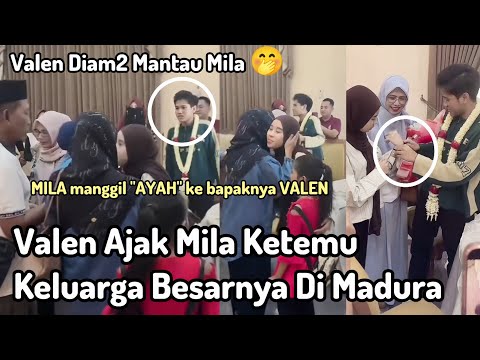 Kedekatan Mila dengan Keluarga Valen Di Madura Bikin Harus Fans Milen