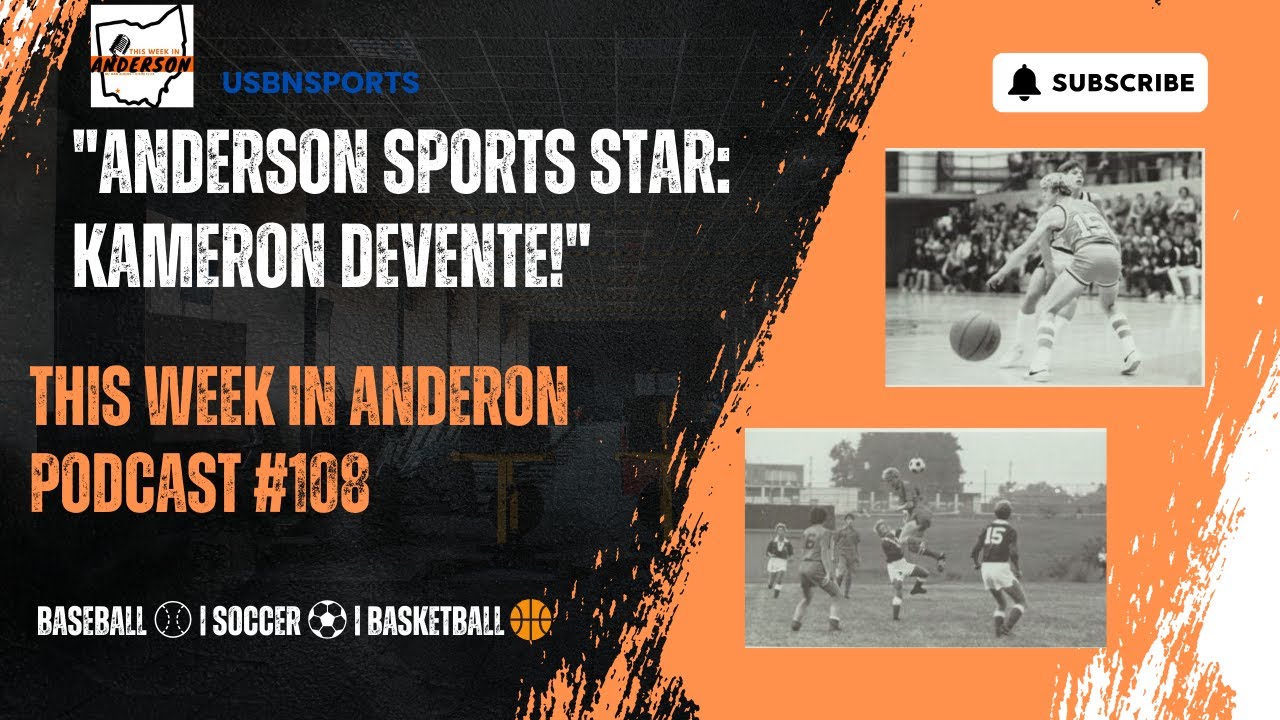 This week in Anderson Kameron deVente Podcast #108 January 29th ,2025 ...