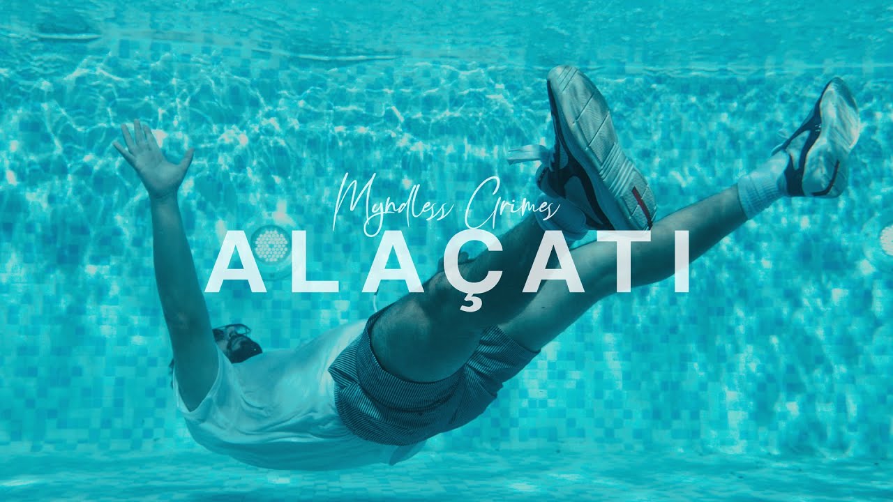 Myndless Grimes - Alaçatı (Music Video) - YouTube