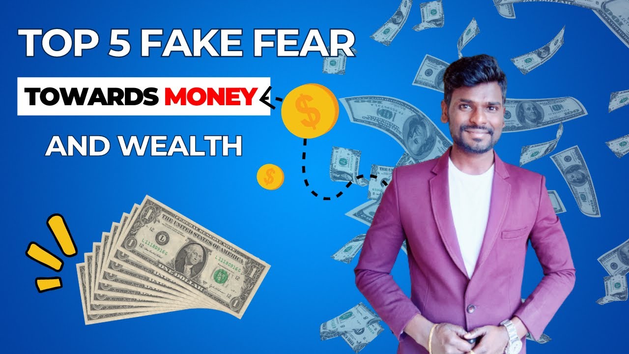 Top 5 Fake Fears Toward Money & Wealth - YouTube