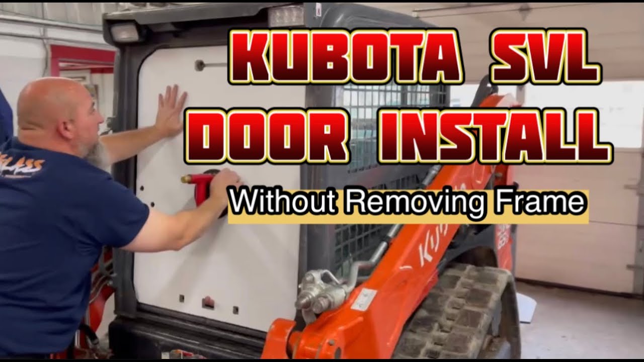 Detailed Kubota SVL Polycarbonate Windshield Installation without ...