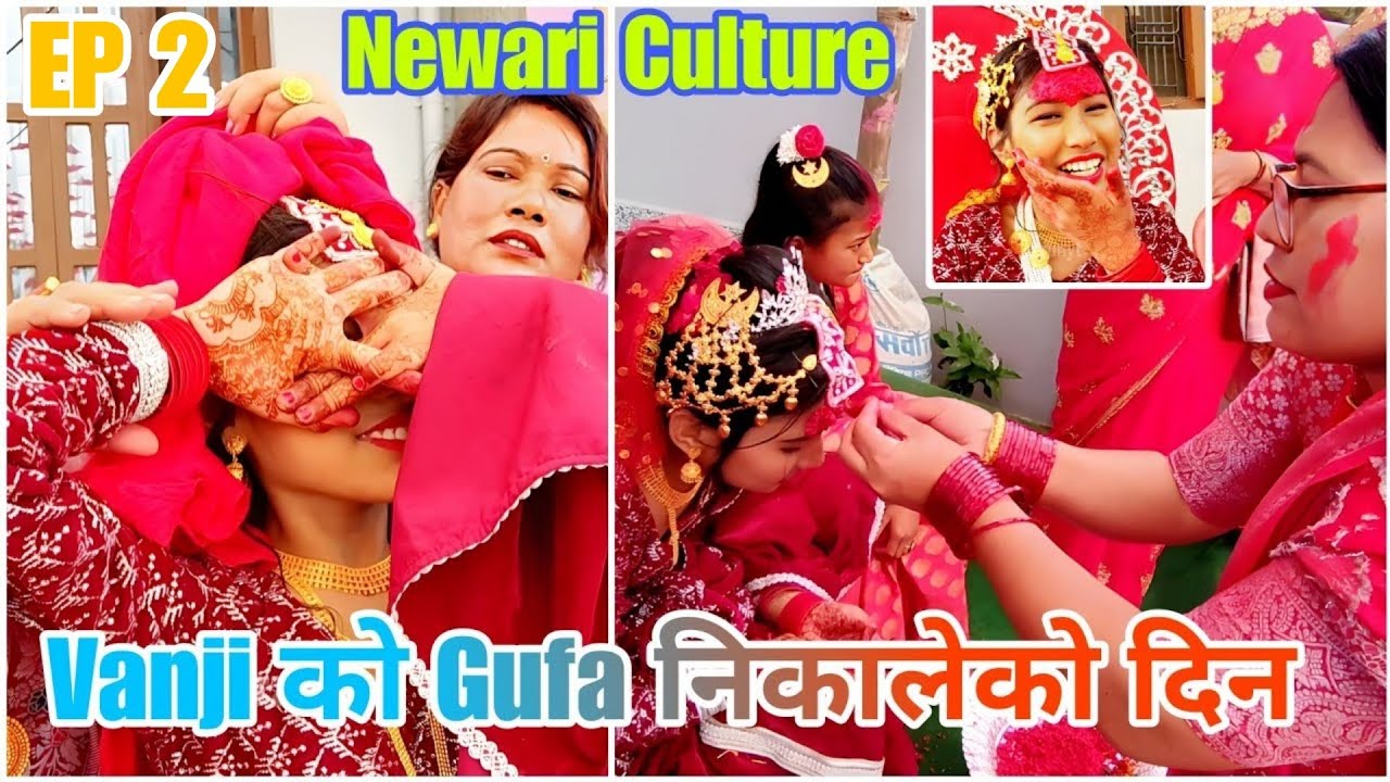 Vanji को Gufa निकालेको दिन | यसरी हुने रहेछ 😮 | Newar Culture | Part 2 ...
