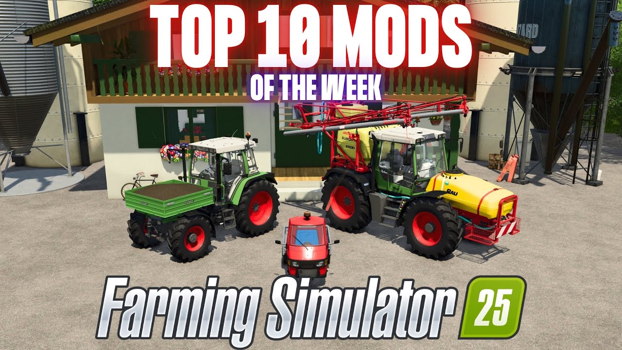 TOP 10 MODS OF THE WEEK - Farming Simulator 25 - YouTube