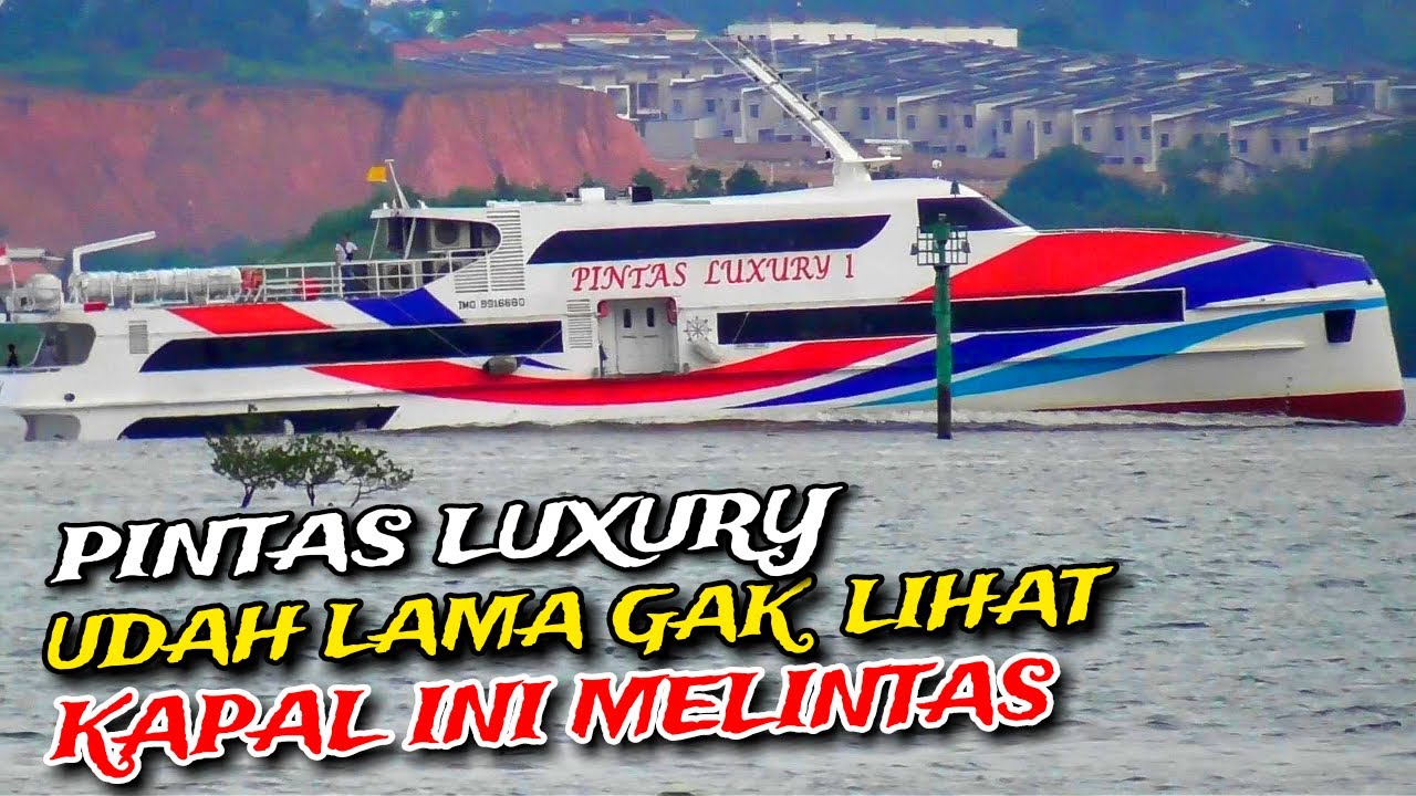 Kapal Ferry Pintas Luxury, Lama Tidak Terlihat - YouTube