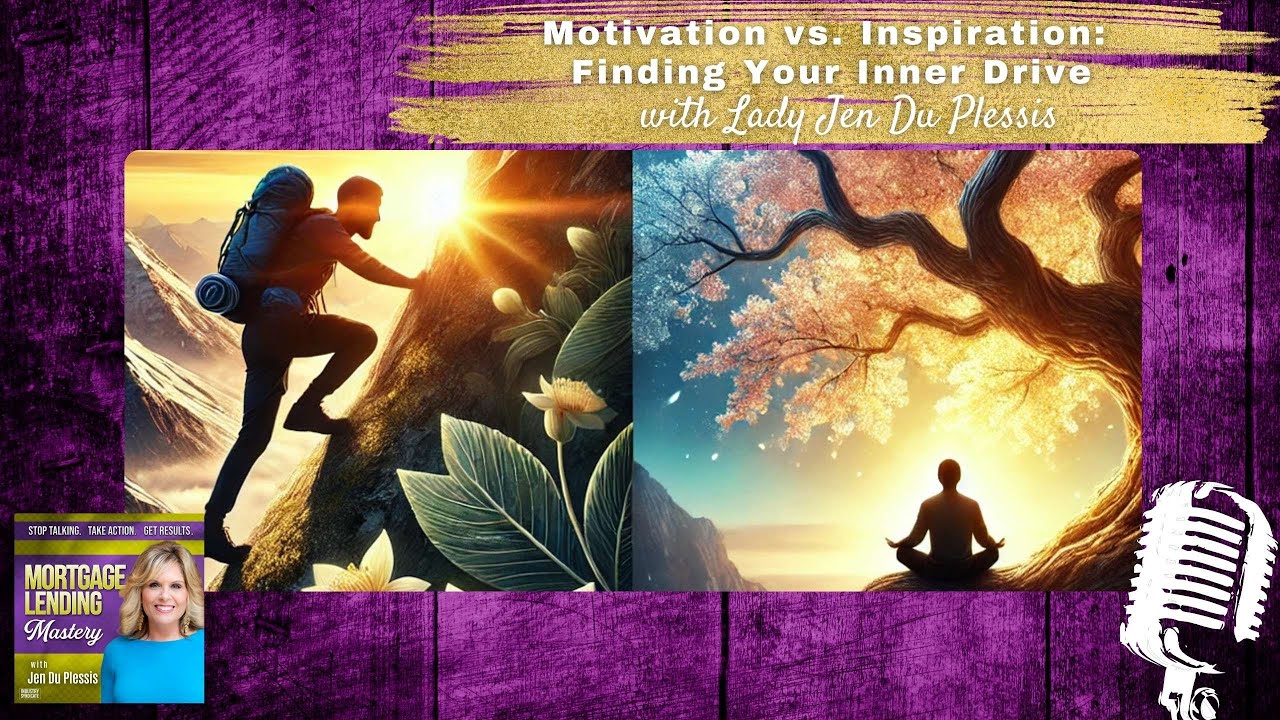 Motivation vs. Inspiration: Finding Your Inner Drive with Lady Jen Du ...