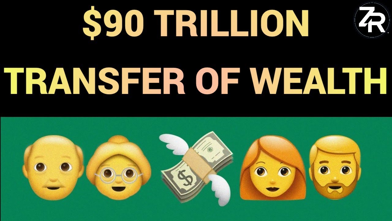 $90 Trillion Transfer of Wealth - YouTube