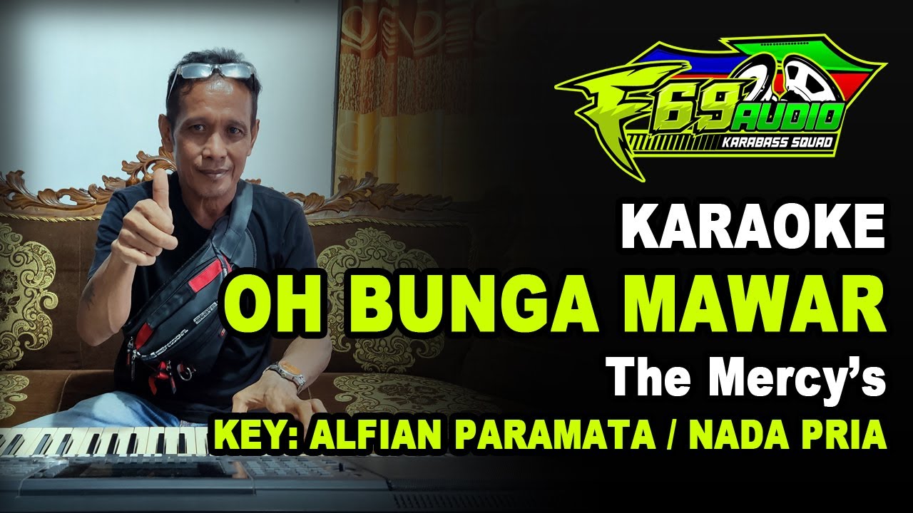 KARAOKE OH BUNGA MAWAR | NADA PRIA - YouTube