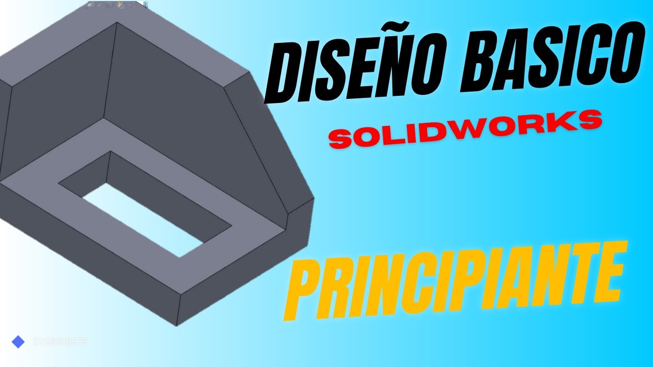 Como Diseñar en SolidWorks | Basico | Principiante - YouTube