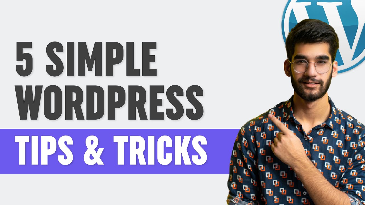 5 Simple WordPress Tips & Tricks - YouTube