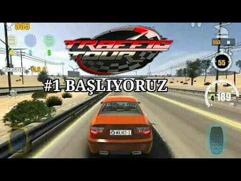 Traffic Tour #1 BAŞLIYORUZ!