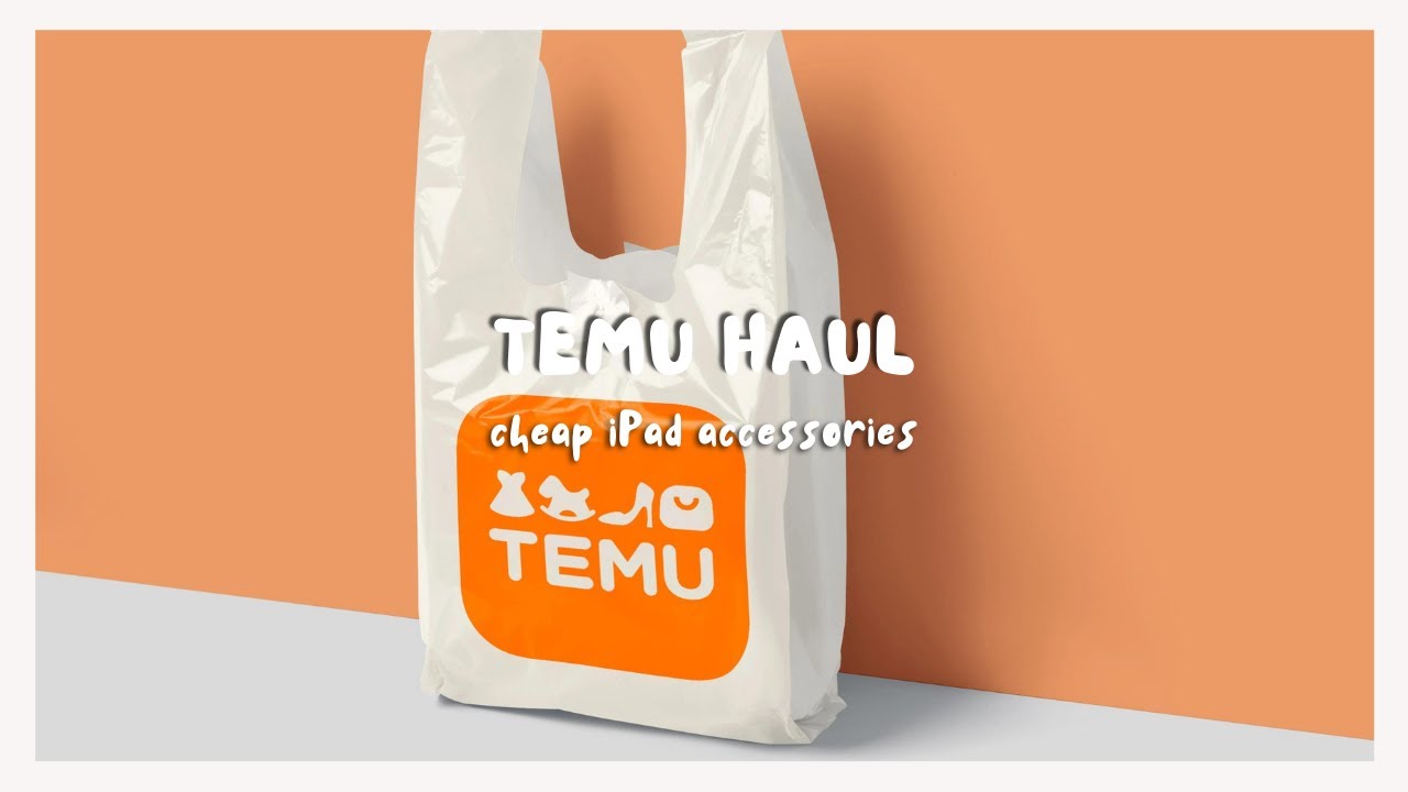 Temu Haul! (Cheap IPad Accessories) - YouTube
