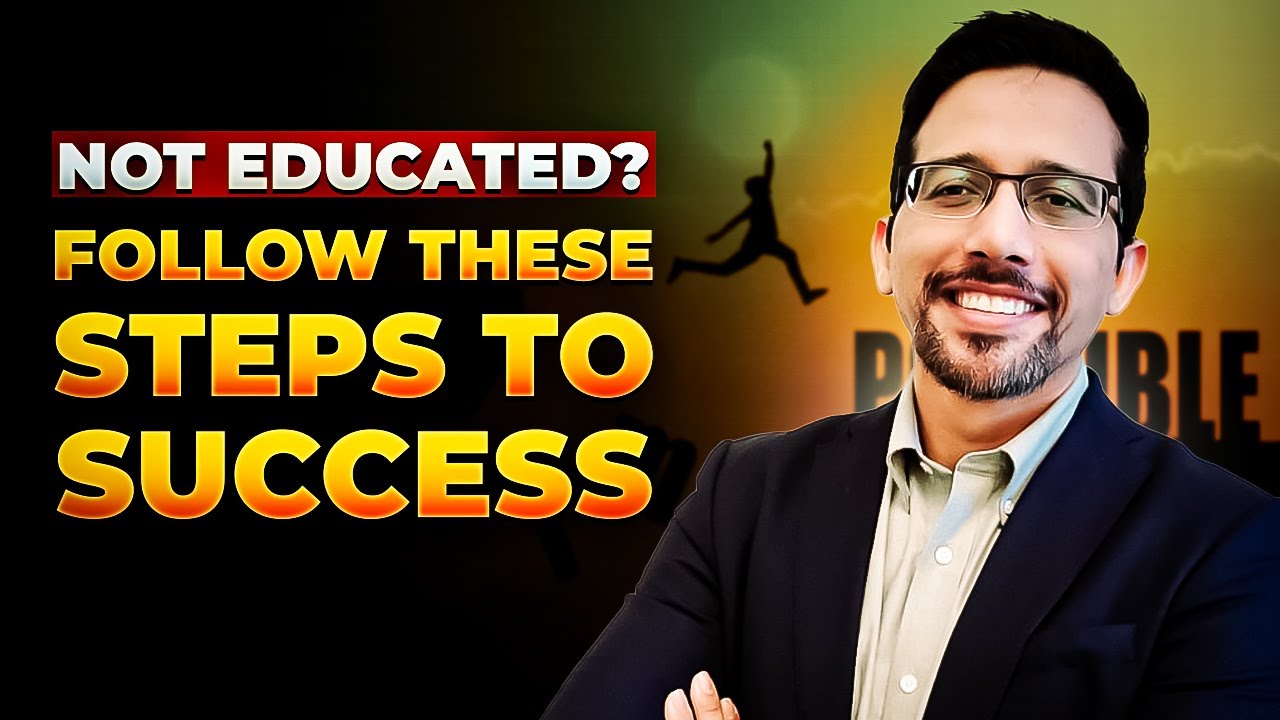 Not Educated? Follow These Steps To Success #education #success - YouTube