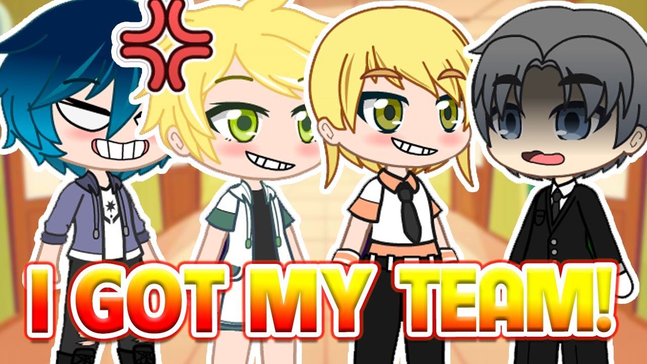 I got my Team! Meme💦Felix x Adrien ( Miraculous / MLB)🐞Gacha Club ...